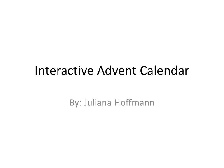 PPT - Interactive Advent Calendar PowerPoint Presentation, free ...