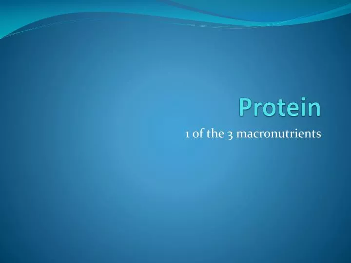 PPT - Protein PowerPoint Presentation, free download - ID:2142844