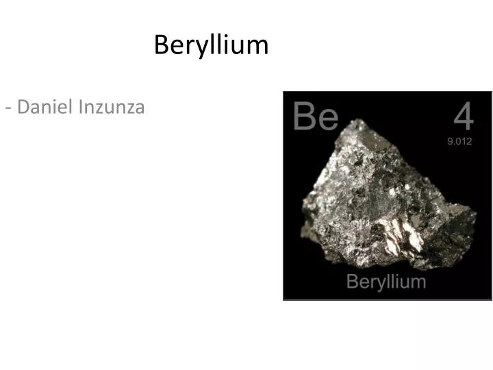 PPT - Beryllium PowerPoint Presentation, free download - ID:2143058