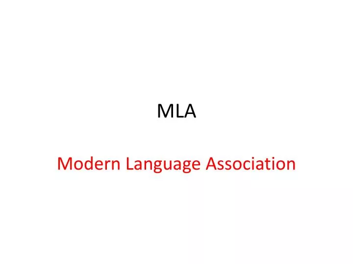 PPT - MLA PowerPoint Presentation, free download - ID:2143187