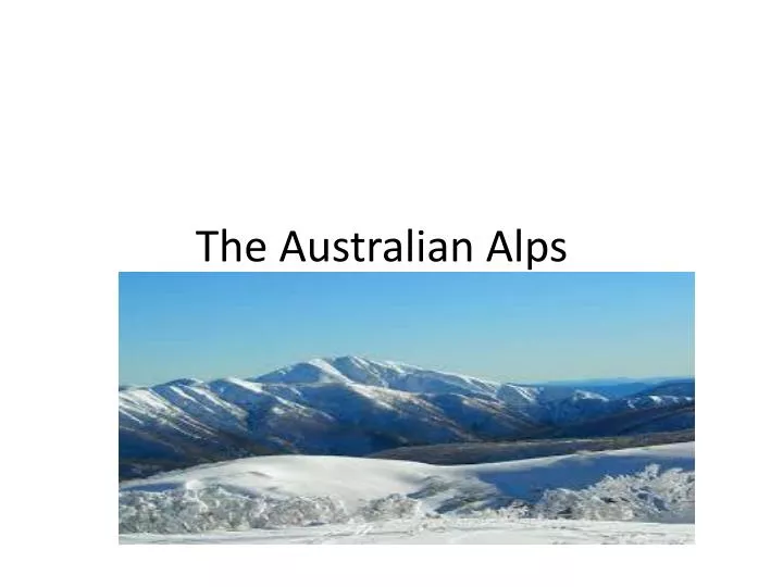 PPT - The Australian Alps PowerPoint Presentation, free download - ID ...
