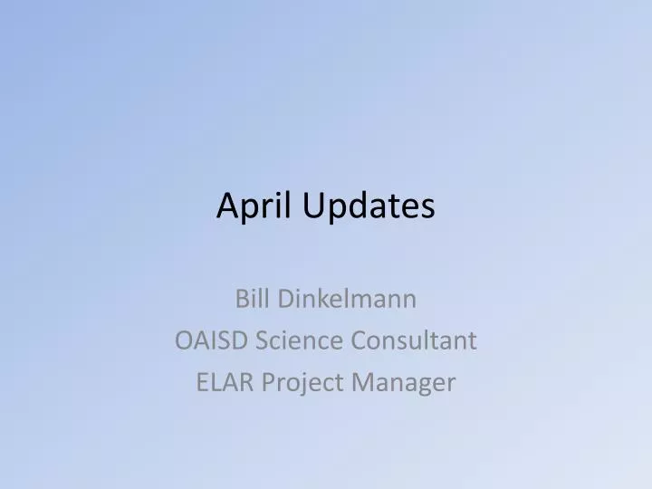 PPT - April Updates PowerPoint Presentation, free download - ID:2144087