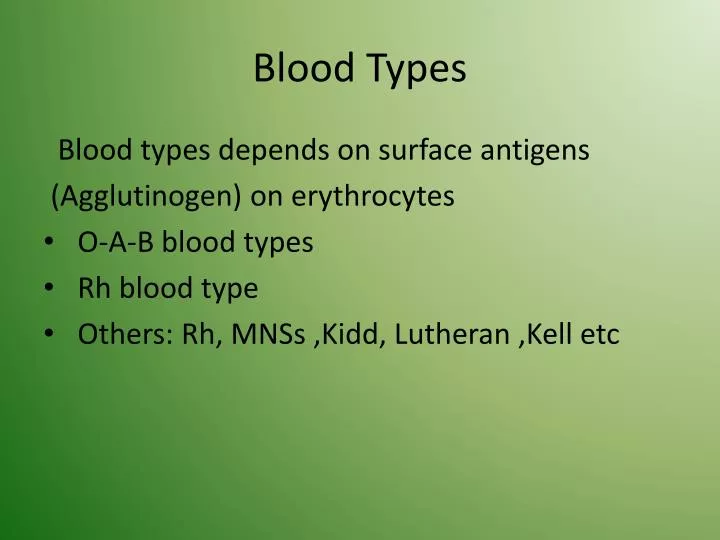 PPT - Blood Types PowerPoint Presentation, free download - ID:2144216