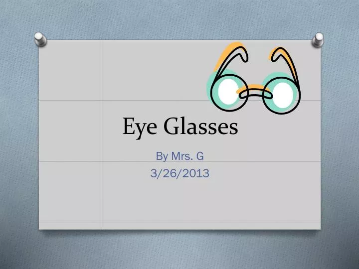 PPT - Eye Glasses PowerPoint Presentation, free download - ID:2144278