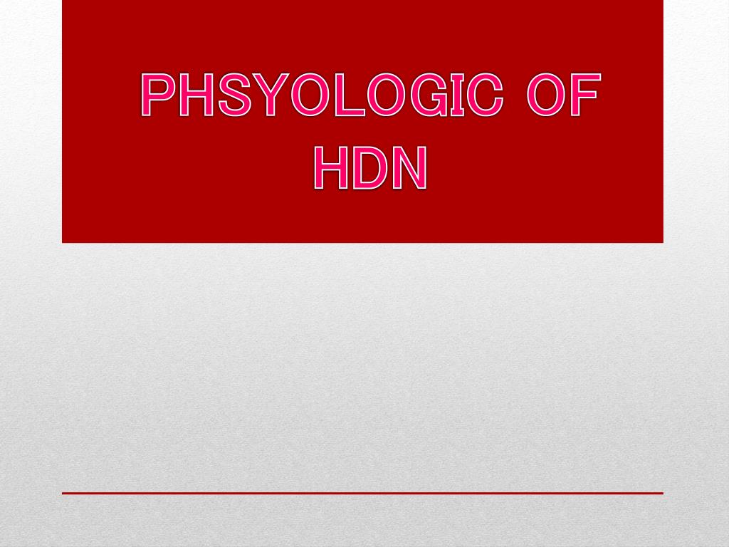 PPT - HEMOLYTIC DISEASE OF NEWBORN (HDN) PowerPoint Presentation, free ...