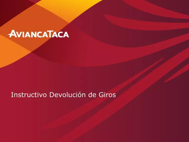 PPT - Instructivo Devolución de Giros PowerPoint Presentation, free download - ID:2144886