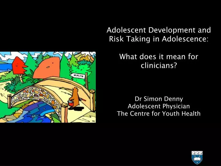 PPT - Adolescent Development and Risk Taking in Adolescence: What does ...