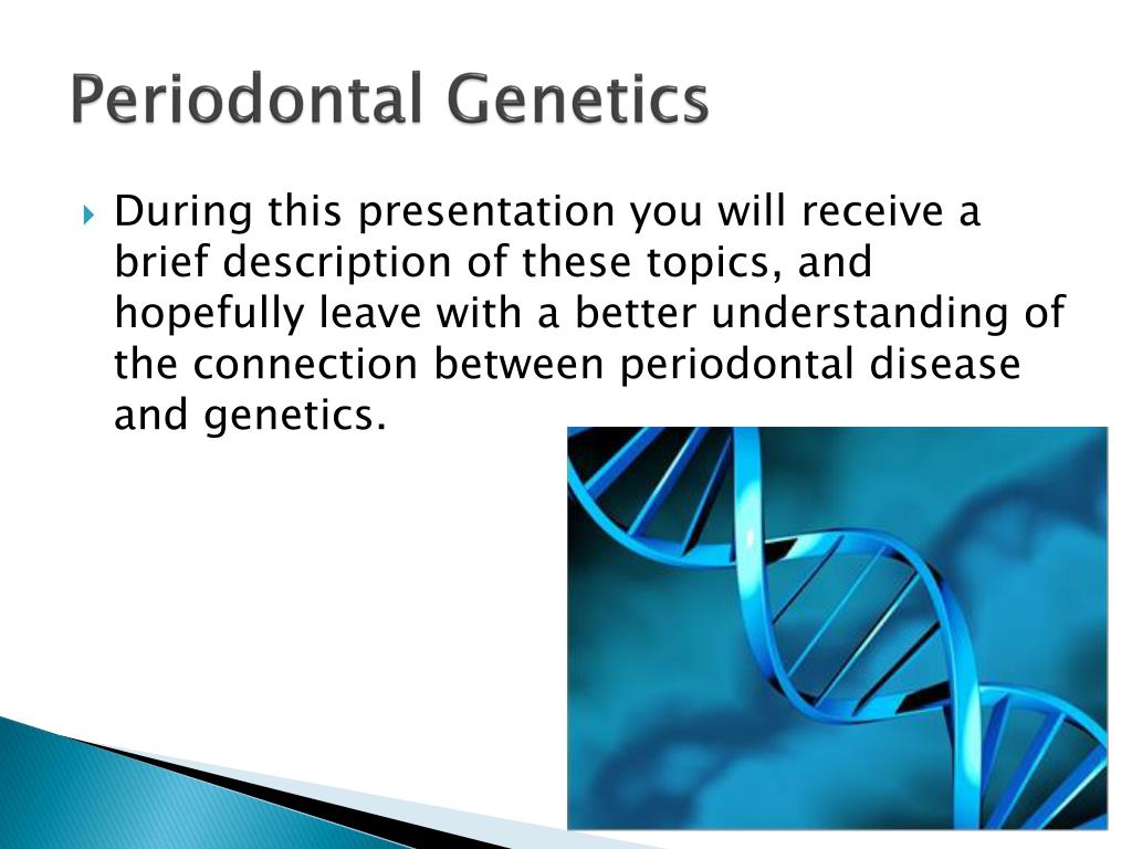 PPT - Genetics of Periodontal Disease PowerPoint Presentation, free ...