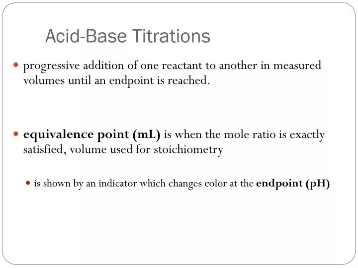 PPT - Acid-Base Titrations PowerPoint Presentation, free download - ID ...