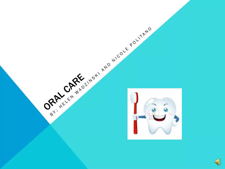 PPT - Oral Care PowerPoint Presentation, free download - ID:2145220