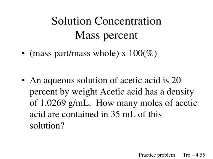 PPT - Solution Concentration Mass percent PowerPoint Presentation, free ...