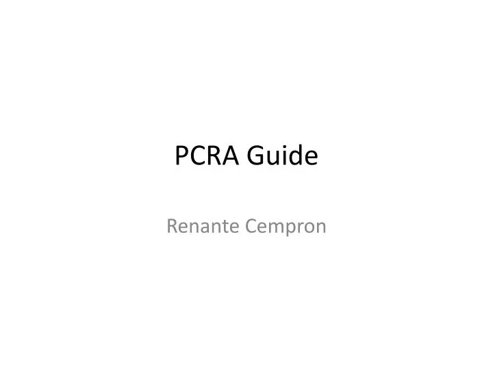PPT - PCRA Guide PowerPoint Presentation, free download - ID:2145421