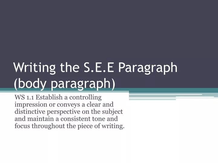 PPT - Writing the S.E.E Paragraph (body paragraph) PowerPoint ...
