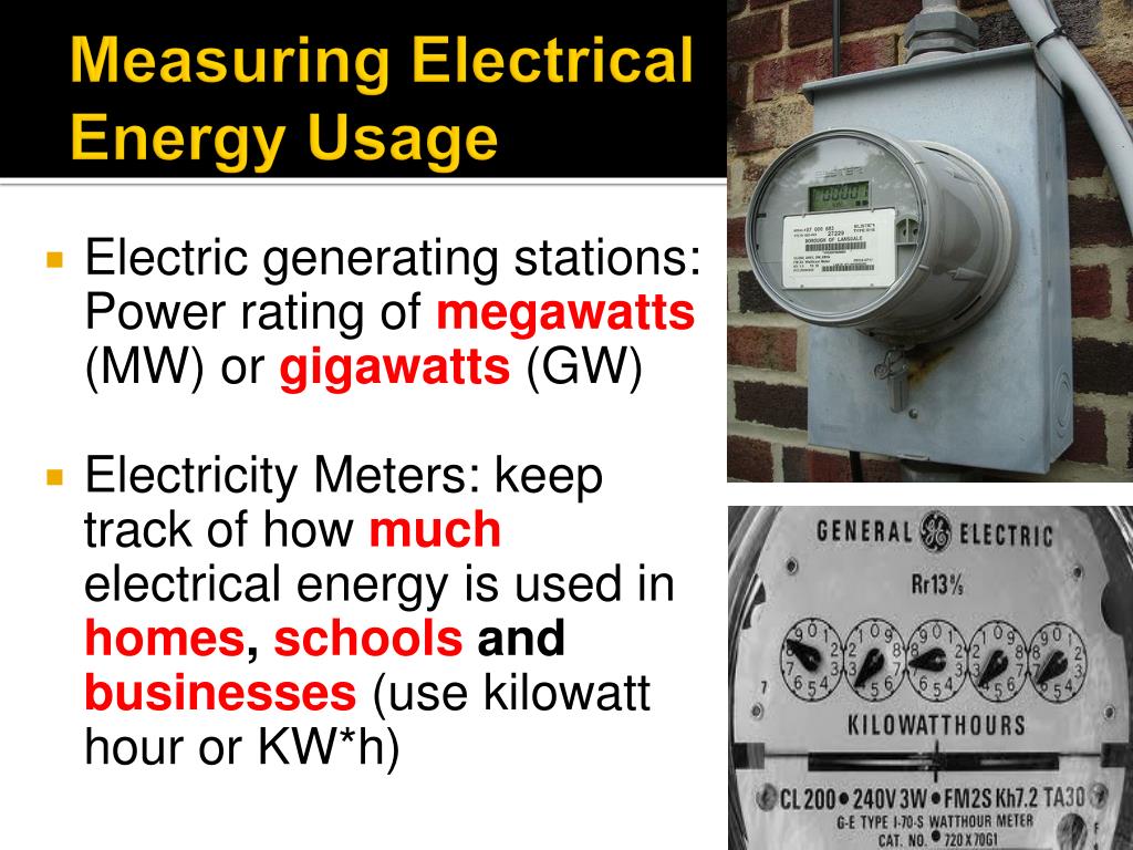 PPT - Section 12.3 Electrical Energy & Section 12.7 Electrical Power ...