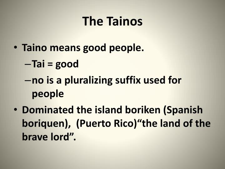 PPT - Tainos PowerPoint Presentation - ID:2146153