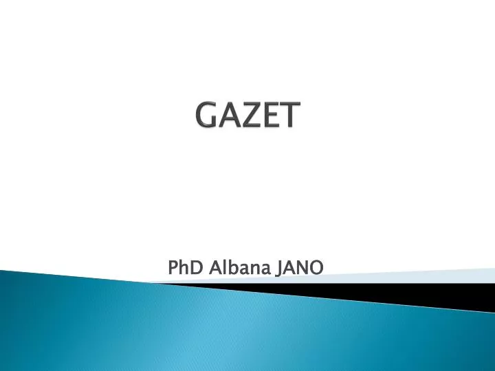 PPT - GAZET PowerPoint Presentation, free download - ID:2146420