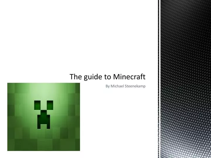 PPT - The guide to Minecraft PowerPoint Presentation, free download ...