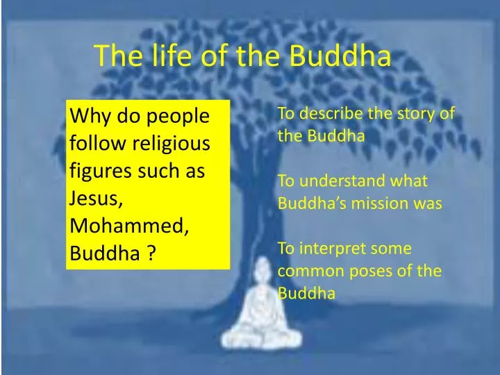 PPT - The life of the Buddha PowerPoint Presentation, free download ...