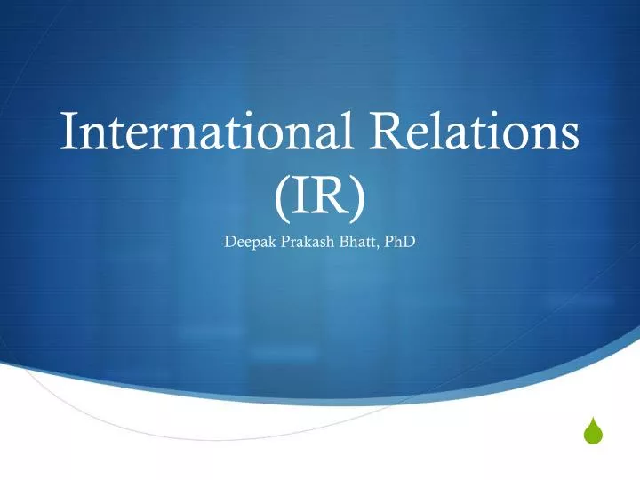 PPT - International Relations (IR) PowerPoint Presentation, free ...