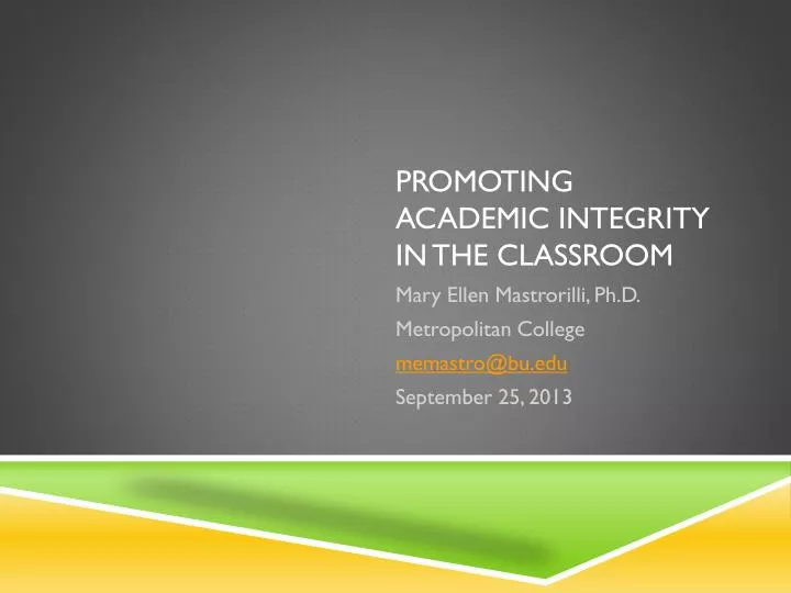 PPT - Promoting academic integrity in the classroom PowerPoint ...