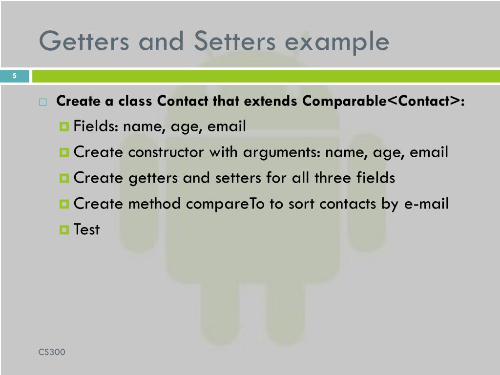 PPT - More Java: Encapsulation, Getters, Setters, Anonymous Class ... PPT - More Java: Encapsulation, Getters, Setters, Anonymous Class ...