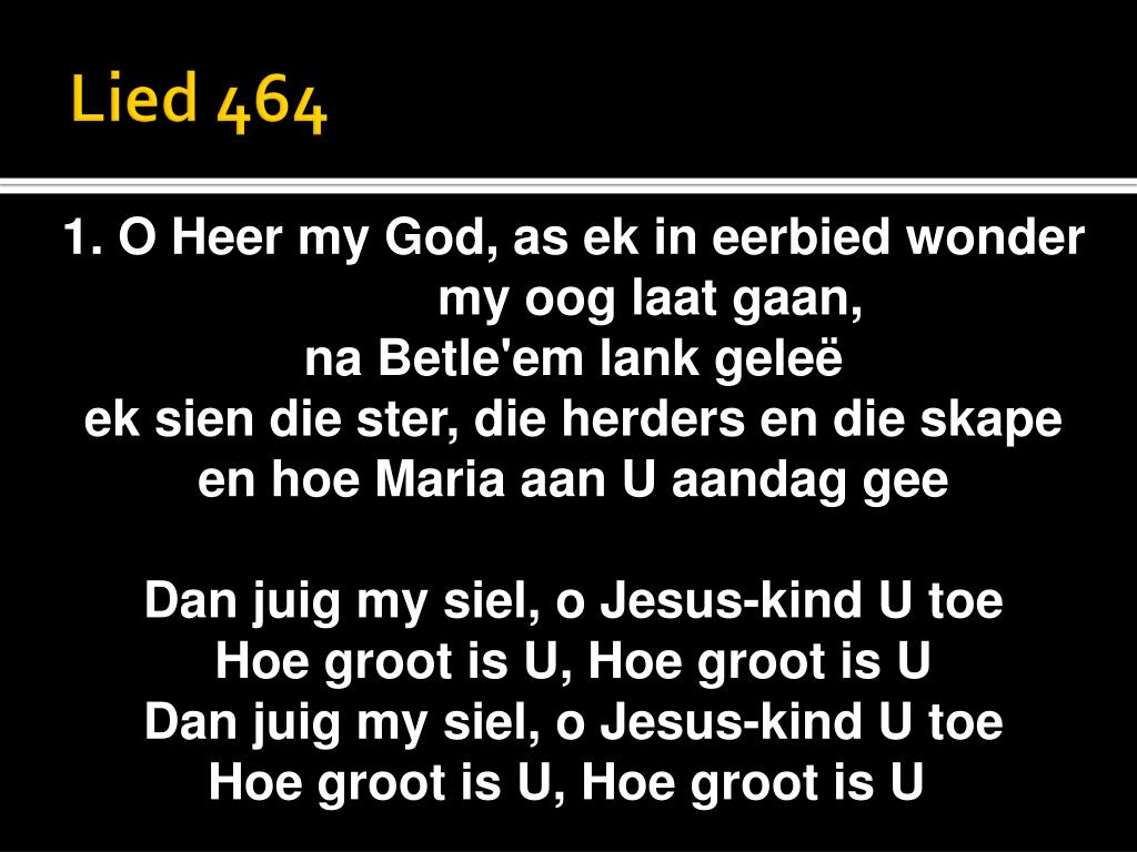 PPT - O die goeie tyding, o die blye tyding - helder klink dit met ...