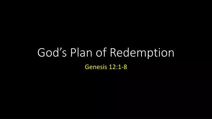 PPT - God’s Plan of Redemption PowerPoint Presentation, free download ...