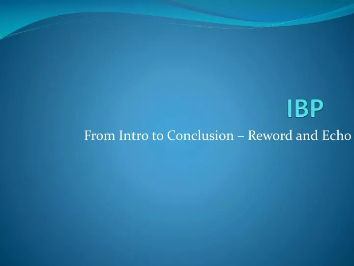PPT - IBP PowerPoint Presentation, free download - ID:2148613