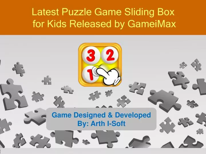 PPT - Latest Puzzle Game Sliding Box for Kids Released by GameiMax ...