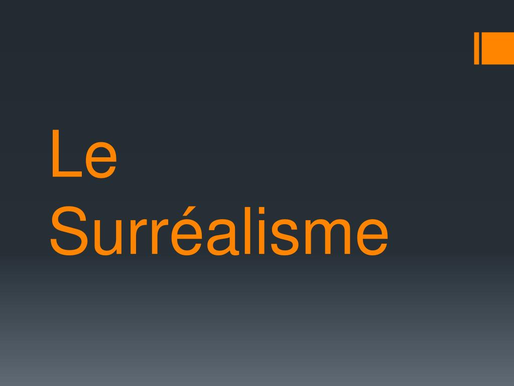 PPT - Le Surréalisme PowerPoint Presentation, free download - ID:2148957