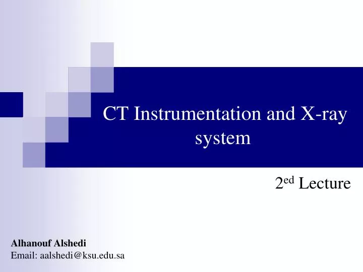 PPT - CT Instrumentation and X-ray system PowerPoint Presentation, free ...