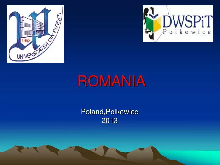 PPT - ROMANIA PowerPoint Presentation, free download - ID:2149650