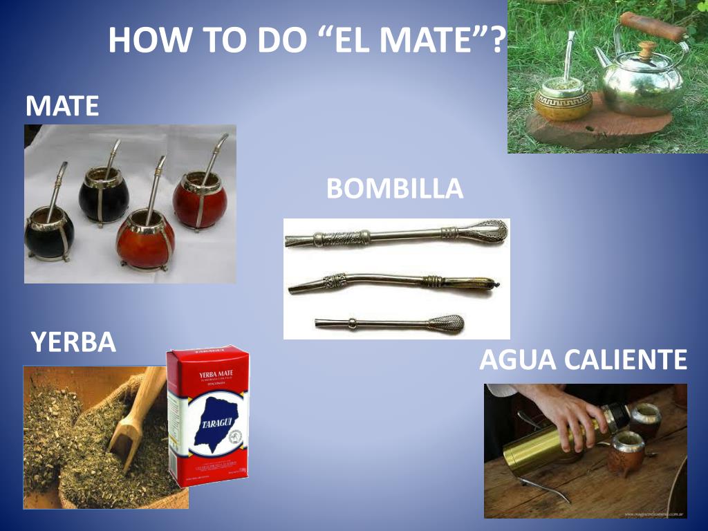 PPT - Traditions and “mate” ARGENTINA PowerPoint Presentation, free ...