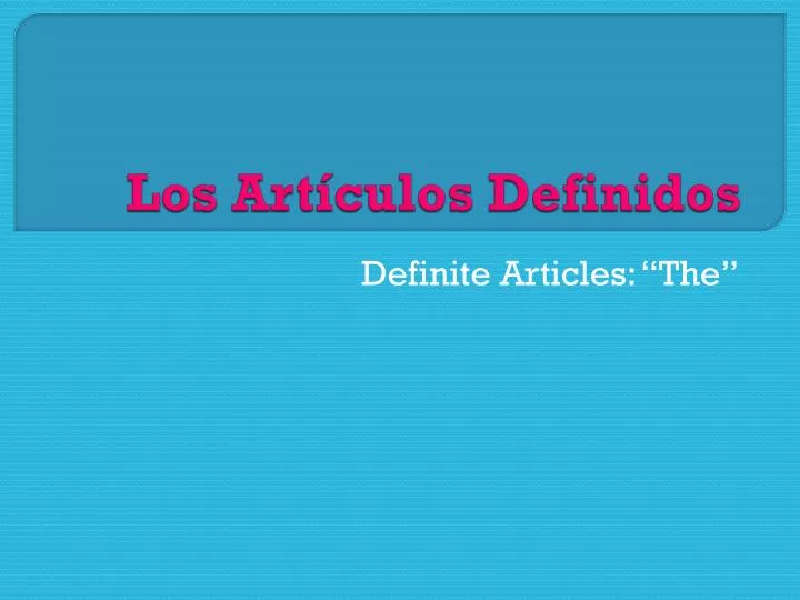 PPT - Los Artículos Definidos PowerPoint Presentation, free download ...