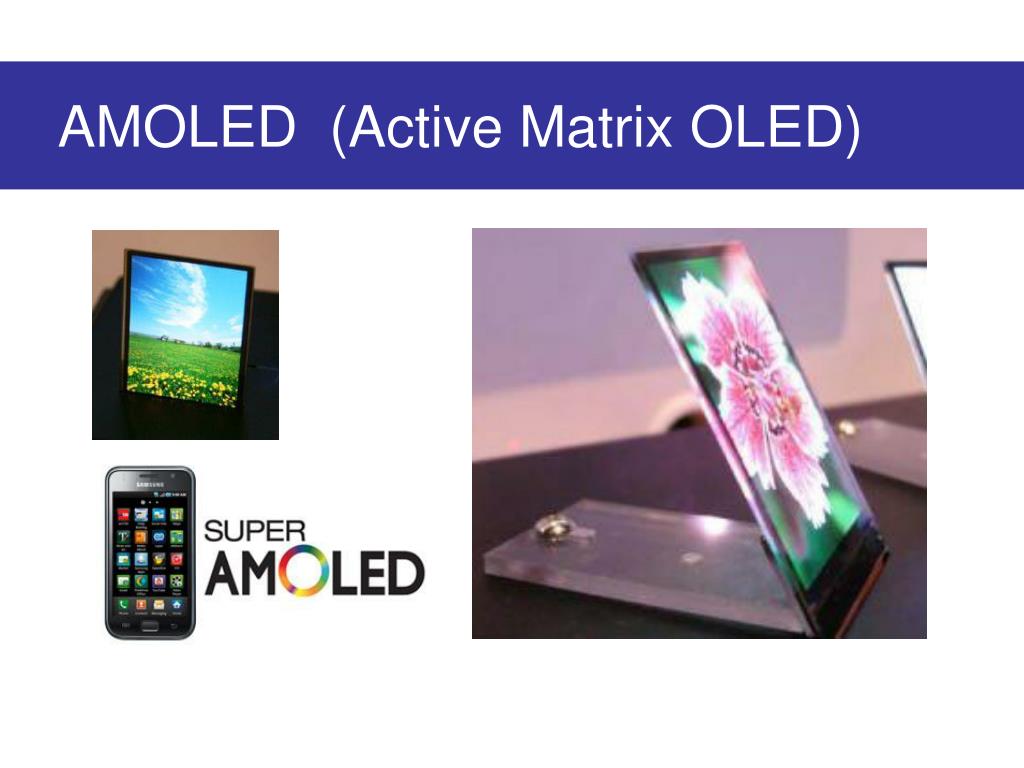 PPT - PERIFERNÍ ZAŘÍZENÍ ZOBRAZOVACÍ JEDNOTKY OLED – technologie ...