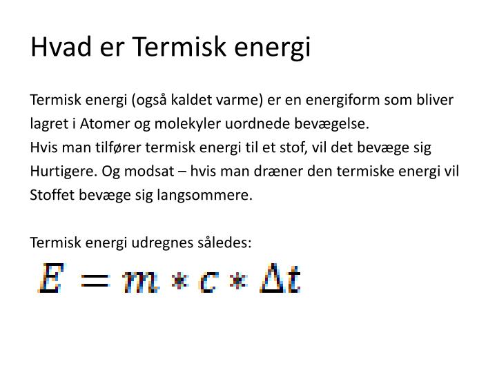 PPT - Termisk energi PowerPoint Presentation - ID:2150112