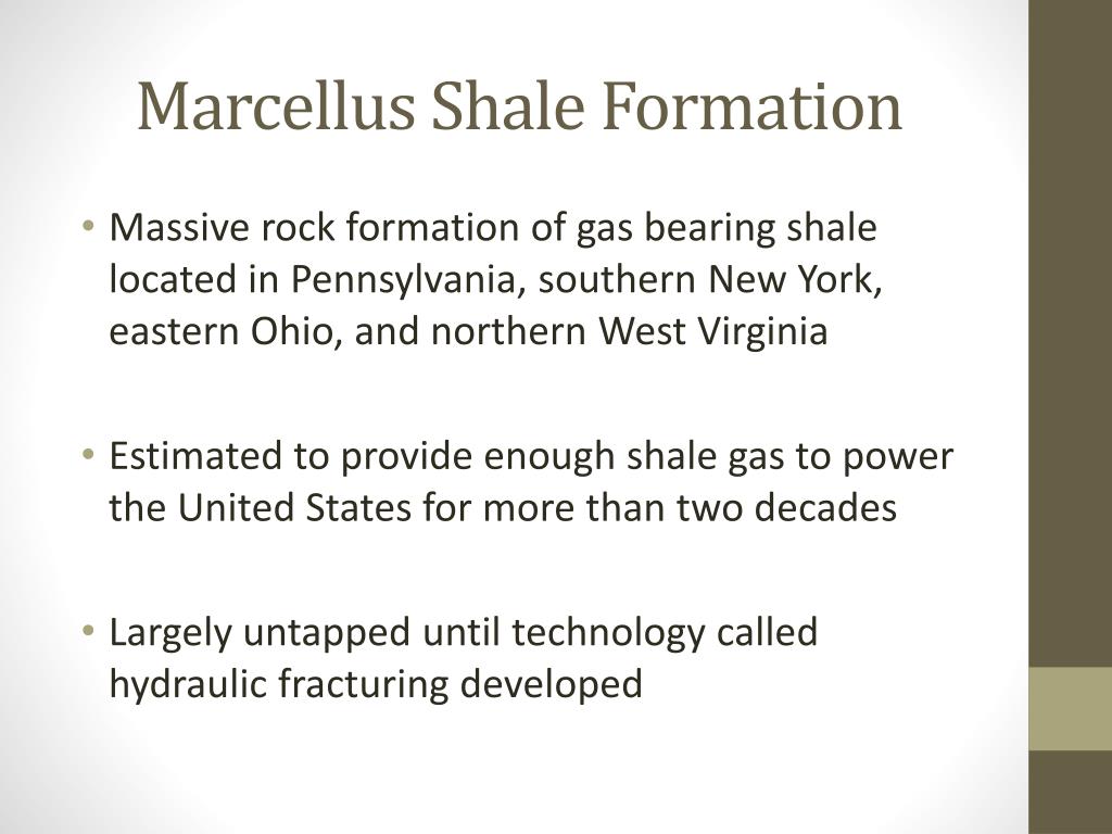 PPT - Hydraulic Fracturing in the Marcellus Shale Formation PowerPoint ...