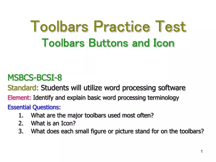 PPT - Toolbars Practice Test Toolbars Buttons and Icon PowerPoint ...