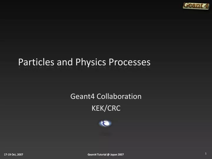 PPT - Particles and Physics Processes PowerPoint Presentation, free ...