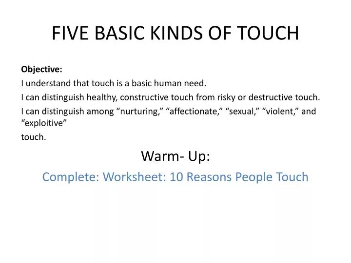 PPT - FIVE BASIC KINDS OF TOUCH PowerPoint Presentation, free download ...