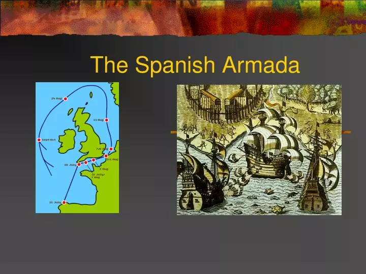 PPT - The Spanish Armada PowerPoint Presentation, free download - ID ...