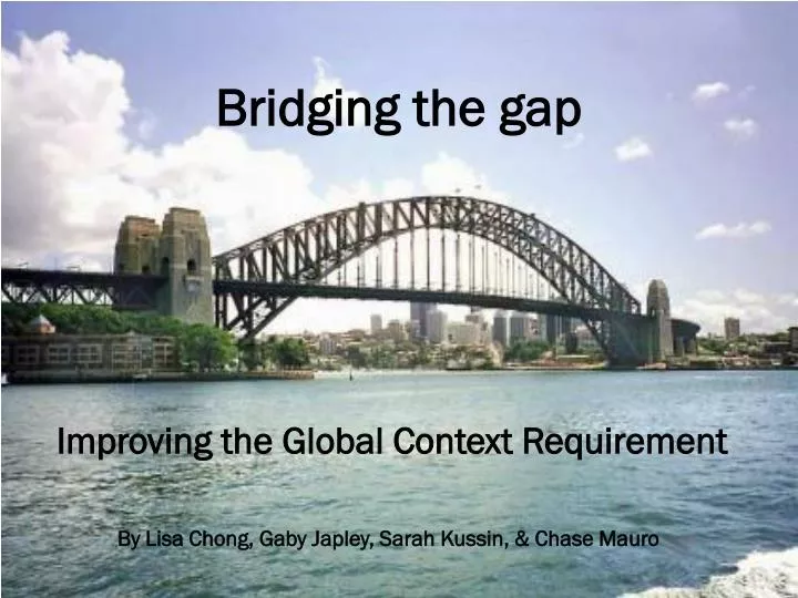 PPT - Bridging the gap PowerPoint Presentation, free download - ID:2153741