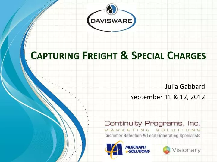 PPT - Capturing Freight & Special Charges PowerPoint Presentation, free ...