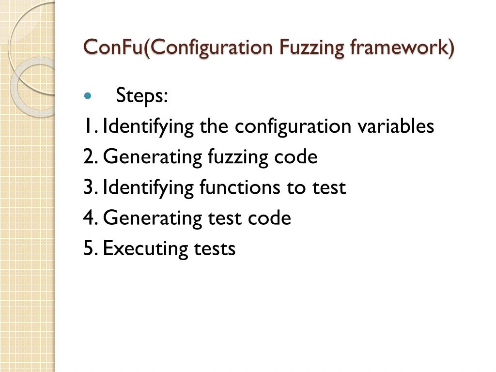 Ppt Confu Configuration Fuzzing Framework For Software Vulnerability Detection Powerpoint