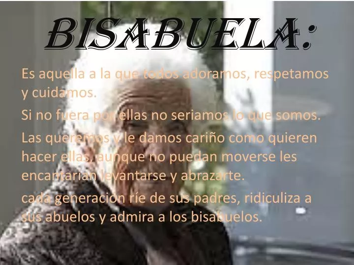 PPT - BISABUELA: PowerPoint Presentation, free download - ID:2154236