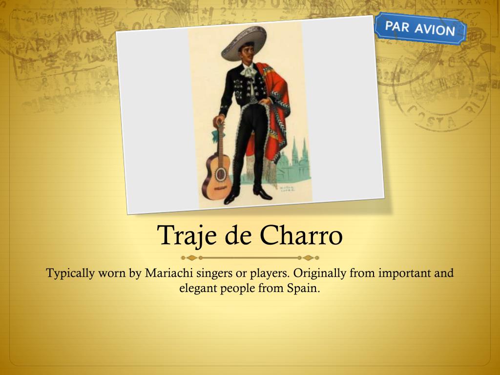 PPT - Traditional Clothing and Names in Spanish Speaking Countries ...