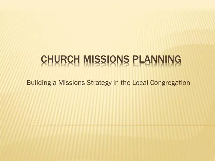 PPT - Church MISSIONS PLANNING PowerPoint Presentation, free download ...