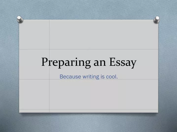 PPT - Preparing an Essay PowerPoint Presentation, free download - ID ...