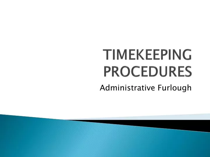 PPT - TIMEKEEPING PROCEDURES PowerPoint Presentation, free download ...