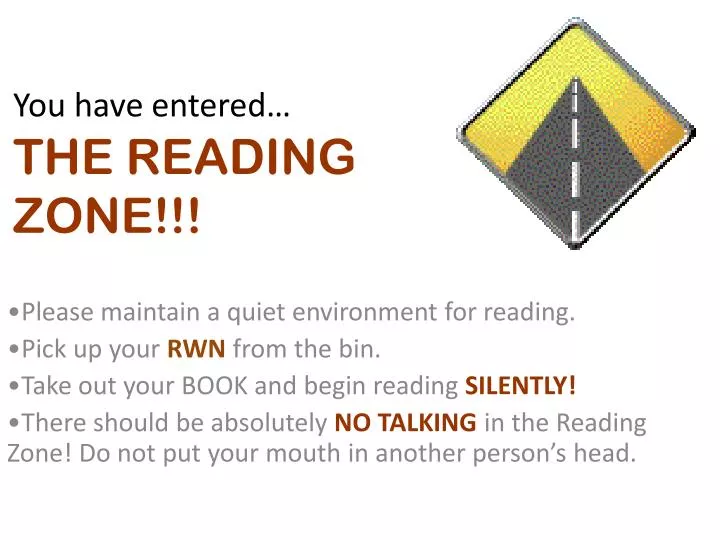 PPT - You have entered… THE READING ZONE!!! PowerPoint Presentation ...